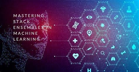 mastering stack ensembles in machine learning a deep dive into advanced ensemble methods by
