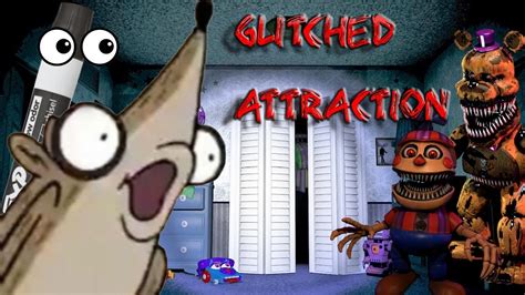 I Tried FNAF Glitched Attraction For The First Time The Glitched