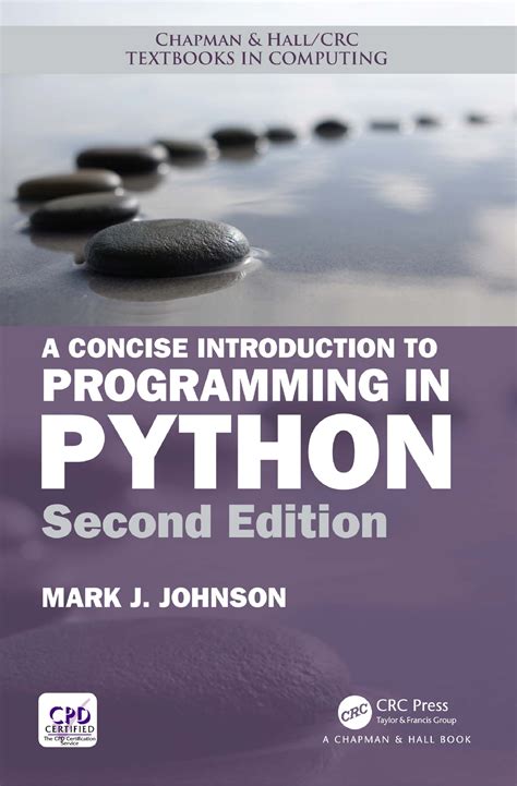 a concise introduction to programming in python second edition mark j johnson a concise