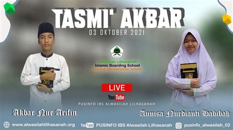 LIVE TASMI AKBAR AKBAR NUR ARIFIN JUZ 1 2 3 29 30 YouTube