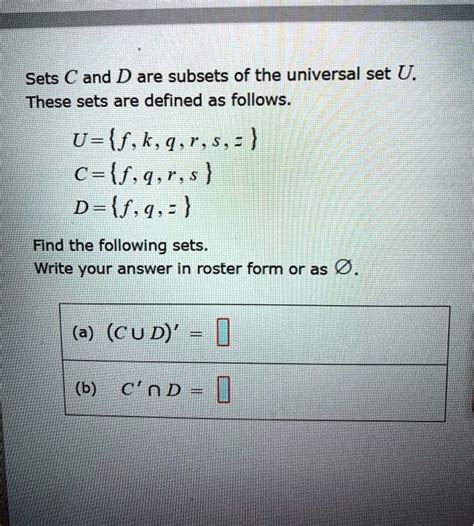 solved sets c and d are subsets of the universal set u these sets are defined as follows u