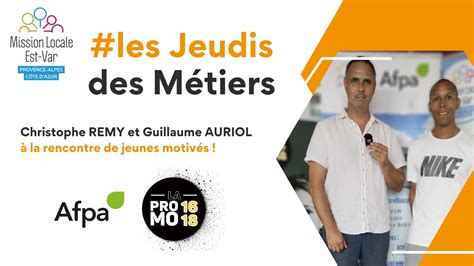 Les Jeudis Des Métiers avec L AFPA LA PROMO 16 18 UN NOUVEL