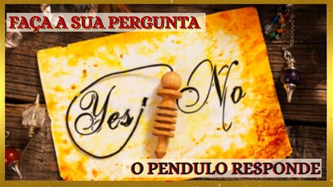 Sim Ou N O Fa A A Pergunta Agora O Pendulo Responde Na Mesa Pra