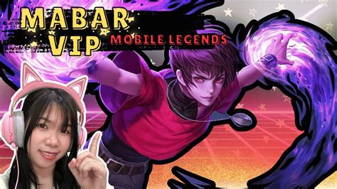 Mabar Vip Mobile Legends Part Youtube