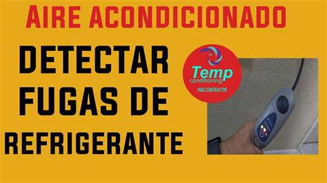 Como Detectar Un Liqueo En Un Aire Acondicionado Youtube