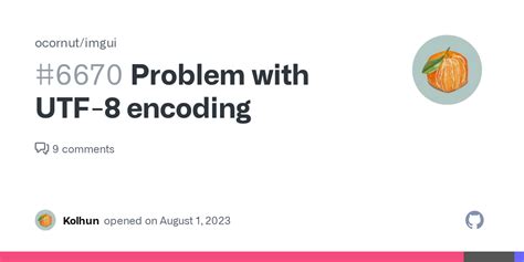 Problem With UTF 8 Encoding Issue 6670 Ocornut Imgui GitHub