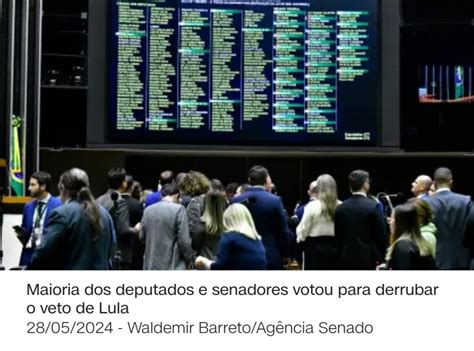 Em Derrota Do Governo Congresso Derruba Veto De Lula E Acaba