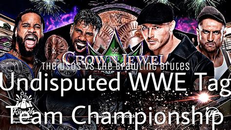 Undisputed Wwe Tag Team Championships The Usos Vs Brawling Brutes Youtube