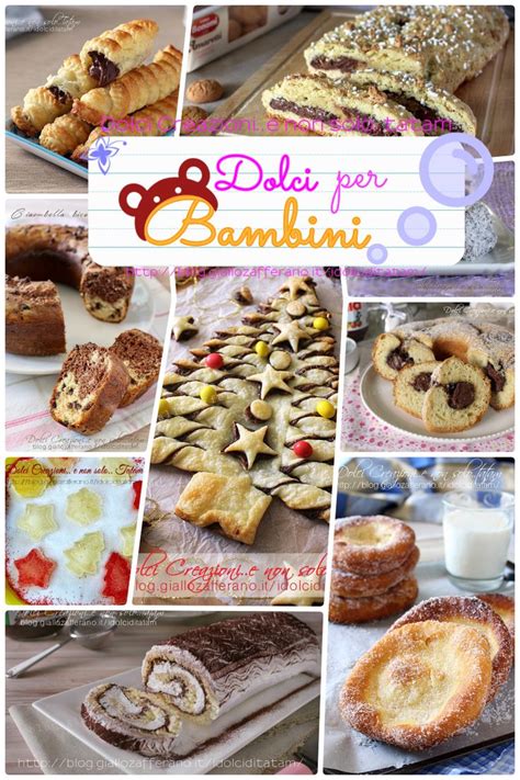 Raccolta Di Dolci Per Bambini Pi Di Ricette Facili E Golosissime