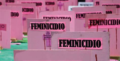 Sin Freno Delitos Contra Mujeres Hubo 827 Feminicidios Y 2 Mil 581