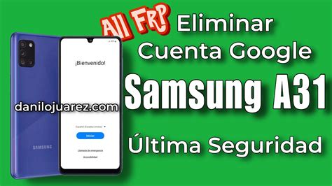 Quitar FRP Galaxy A31 Eliminar Cuenta Google Samsung Galaxy A31 Delete