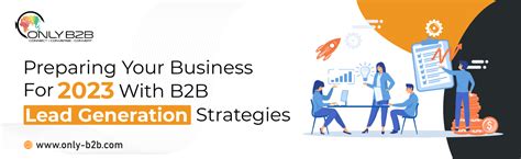 Preparing Your Business For 2023 With B2B Lead Generation
