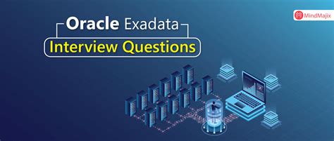 Top Oracle Exadata Interview Questions And Answers For