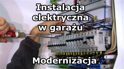 Instalacja elektryczna w garażu Rozdzielnica bezpieczniki wyłącznik