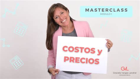 Cómo calcular tus costos y precios por Graciela Vargas Landriel
