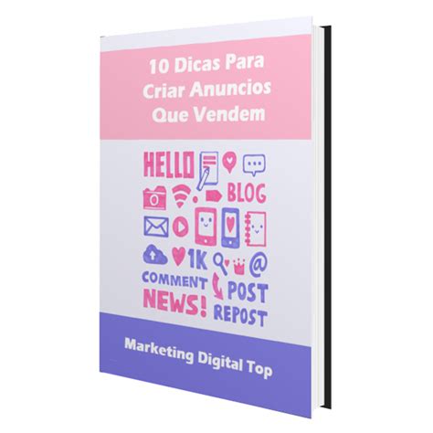 10 Dicas Para Criar Anúncios que vendem Vanessa Borges Hotmart
