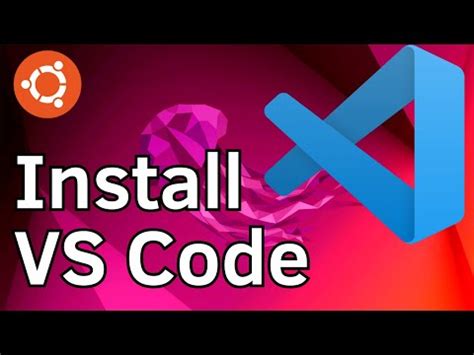 Install Visual Studio Code Using Snap CLI On Ubuntu 24 04 LTS