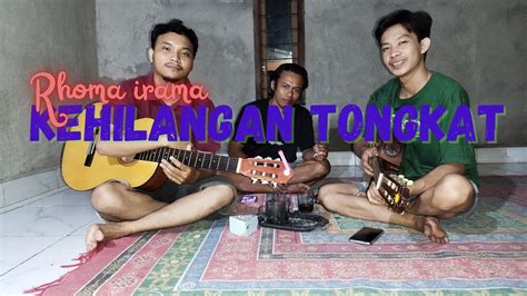 KEHILANGAN TONGKAT Cipt Rhoma Irama Cover Musik Desa YouTube