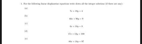 solved 1 for the following linear diophantine equations