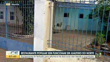 Bom Dia Ceará Restaurante popular de Juazeiro do Norte fechou para