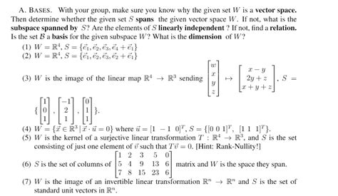 solved basis with your group make sure you know why the given set w is a vector space then