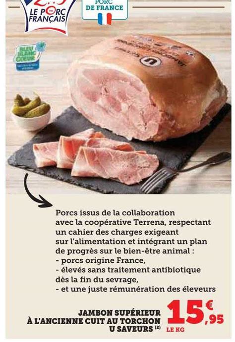 Promo Jambon Supérieur à L ancienne Cuit Au Torchon U Saveurs chez