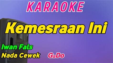 Kemesraan Karaoke Iwan Fals Nada Cewek Wanita Youtube