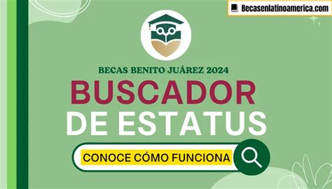 Buscador De Folios De La Beca Benito Ju Rez Estatus Y Requisitos