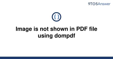 [solved] image is not shown in pdf file using dompdf 9to5answer