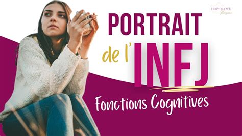INFJ portrait détaillé de la personnalité la plus rare du mbti sous l