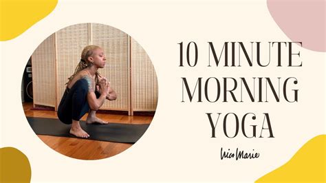 Morning Yoga Minutes Best Way To Start Your Day Youtube