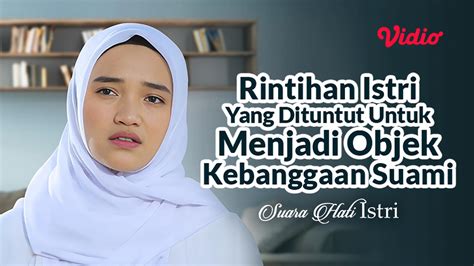 Streaming Rintihan Istri Yang Dituntut Untuk Menjadi Objek Kebanggaan