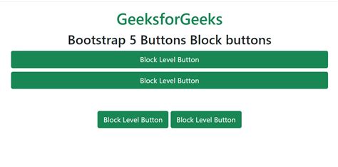 Bootstrap 5 Buttons Block Buttons GeeksforGeeks