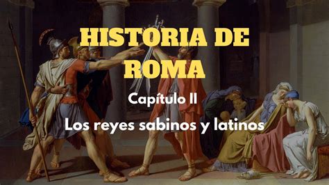 LOS REYES SABINOS Y LATINOS HISTORIA DE ROMA capítulo II PODCAST