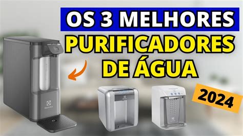 Top 3 Purificadores de Água 2024 Qual o Melhor Purificador de Água