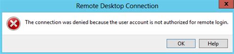 The Connection Was Denied Because The User Account Is Not Authorized