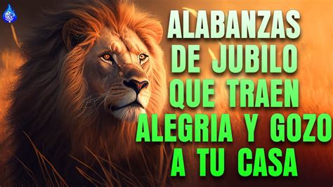 Alabanzas Alegres De Jubilo Alegria Y Gozo En Tu Casa Gozate
