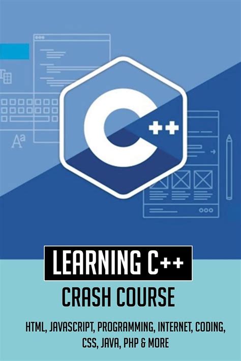 learning c crash course html javascript programming internet coding css java php and more