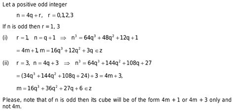 q11 show that the cube of any positive odd integer is of the form 4m 4m 1 or 4m 3 for some