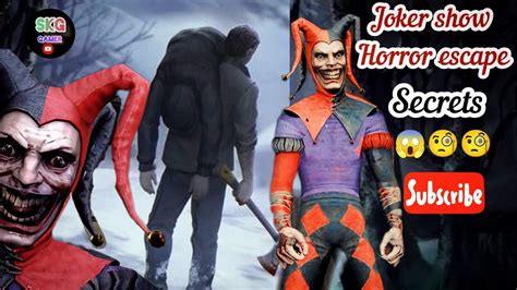 Joker Show Horror Escape Secrets Full Gameplay Skggamers Sanjay