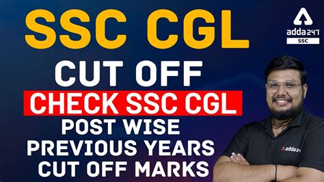 SSC CGL Cut Off 2021 Analysis Check SSC CGL Post Wise Previous Years