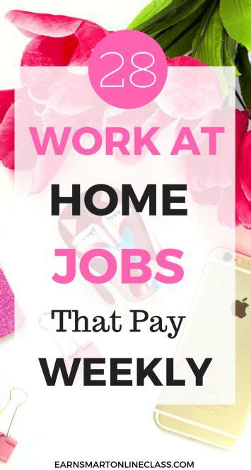 28 Work At Home Online Jobs That Pay Weekly Work From Home Tips Work