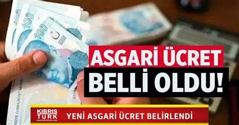 Yeni asgari ücret belli oldu Kıbrıs Türk Haber