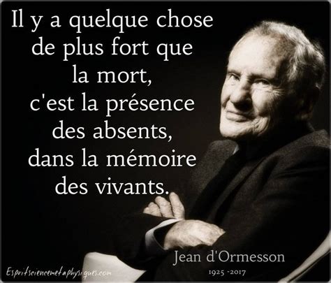 Il y a quelque chose de plus fort que la mort c est la présence des