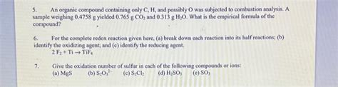 solved 5 an organic compound containing only c h and