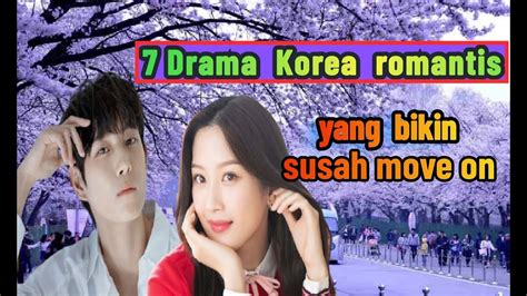 Rekomendasi Drama Korea Romantis Yang Bikin Baper YouTube