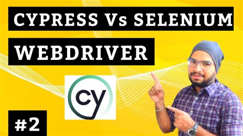 Cypress 2 Cypress Vs Selenium WebDriver YouTube