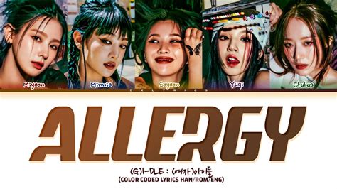 G I Dle Allergy Color Coded Lyrics Youtube