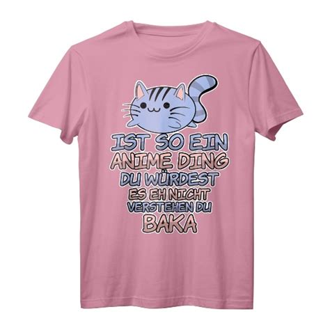 Anime Dinge Lustiger Spruch Baka Kawaii Sprüche Manga T Shirt