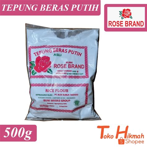 Jual Tepung BERAS PUTIH Rose Brand 500gr Rice Flour Shopee Indonesia